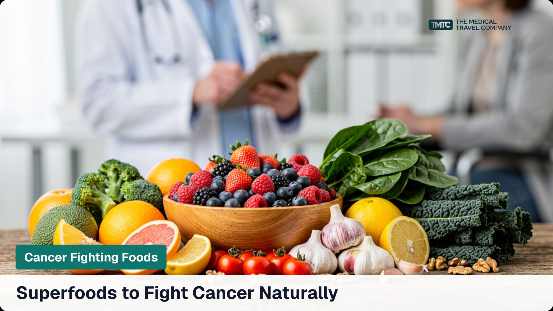 Top 10 Cancer-Fighting Foods Backed by Experts
